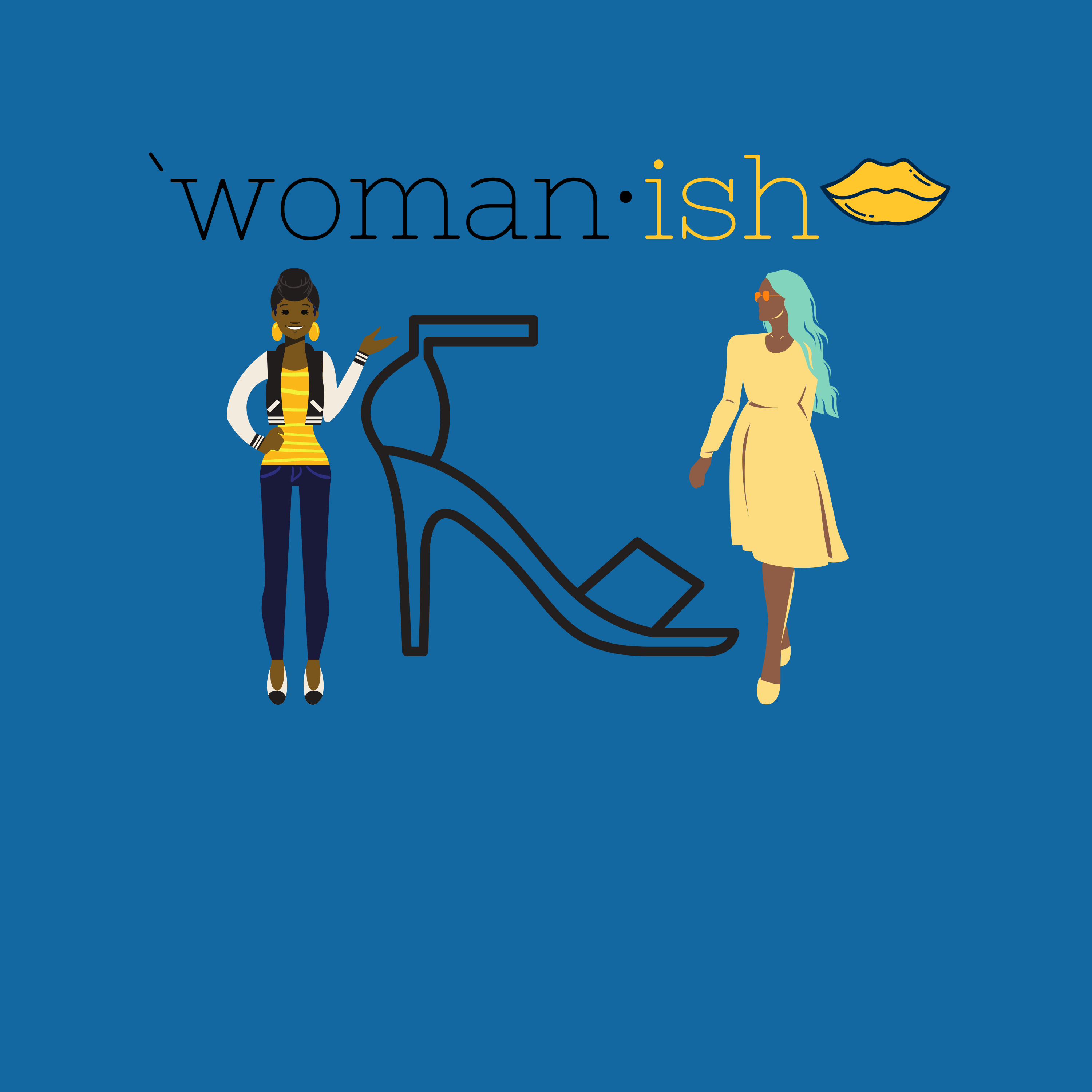 Woman-ish Podcast – Life of Neu